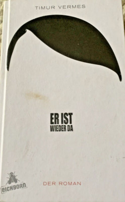 Er ist wieder da : Der Roman von Vermes, Timur | eBay.de