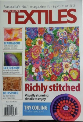 Down Under Textiles Issue 30 Richly Stitched Coiling Artists FREE ...