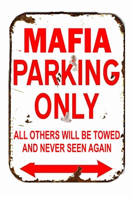 MAFIA Parking Only Vintage Advertising All Metal Tin Sign 8 x 12 | eBay