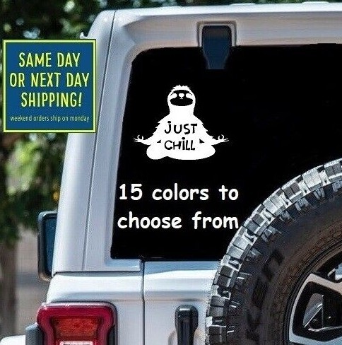 8 Sizes FUNNY YOGA SLOTH JUST CHILL STICKER DECAL Car Window MacBook ...