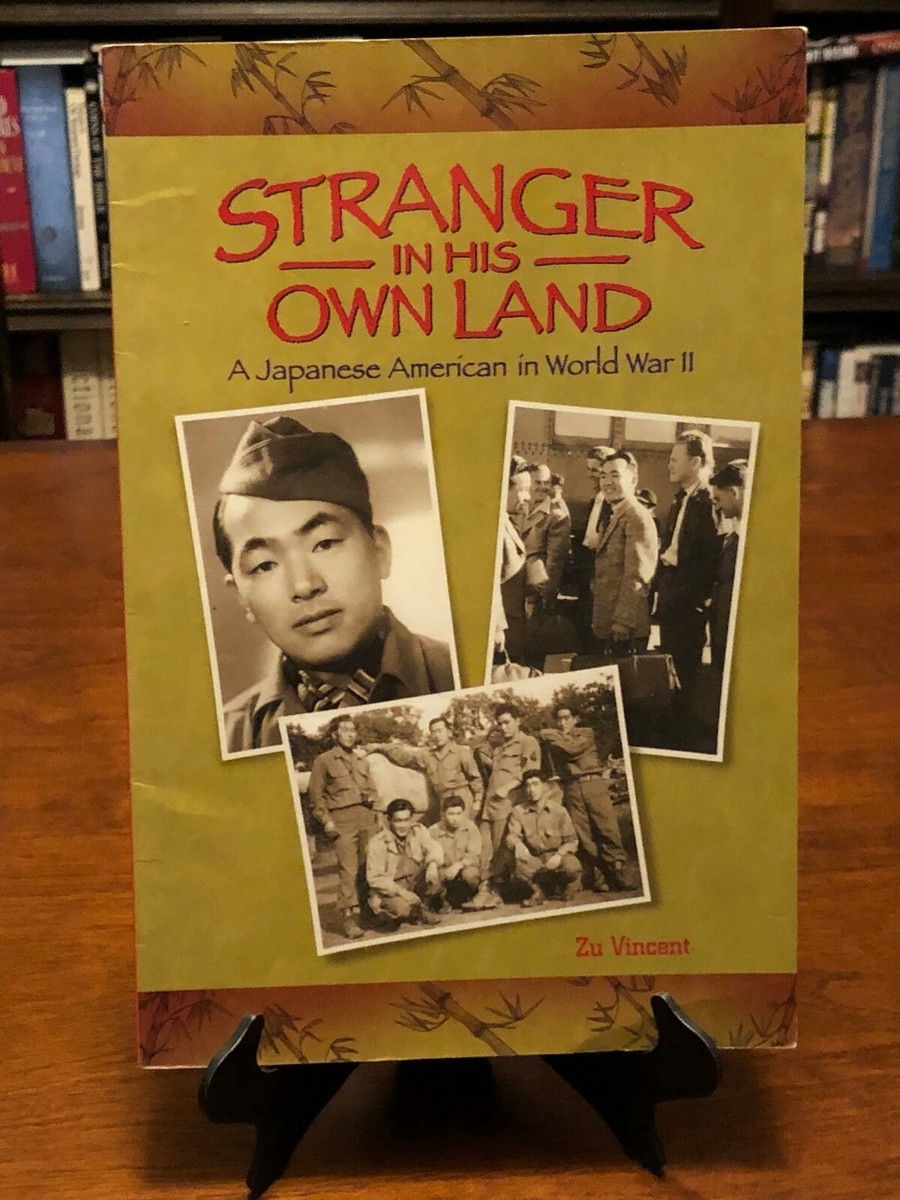 Daniel Handler Ww2 STRANGER IN HIS OWN LAND: A Japanese American In