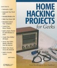 Home Hacking Projects for Geeks by Faulkner, Eric; Northrup, Tony ...