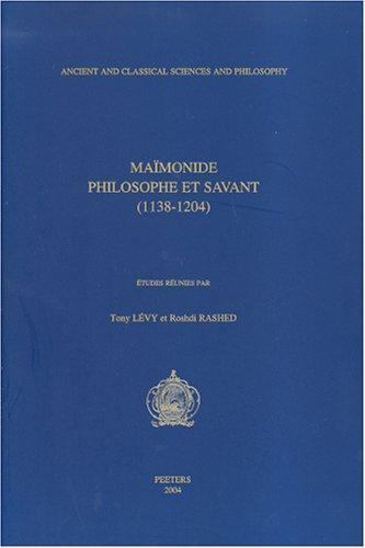 Ancient and Classical Sciences and Philosophy Ser.: Maimonide ...