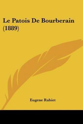 Patois de Bourberain by Eugene Rabiet (2009, Trade Paperback) for sale ...