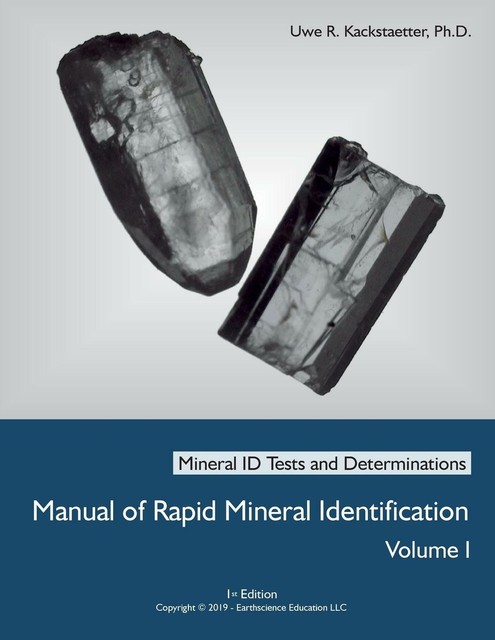 Manual of Rapid Mineral Identification-Volume I von Uwe Richard ...