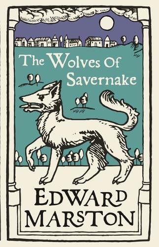 Edward Marston The Wolves of Savernake (Taschenbuch) Domesday (US ...
