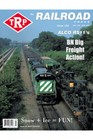 TRP The Railroad Press Magazine Issue #56 BN; CP/CN Steam 1930-40’s; LV ...