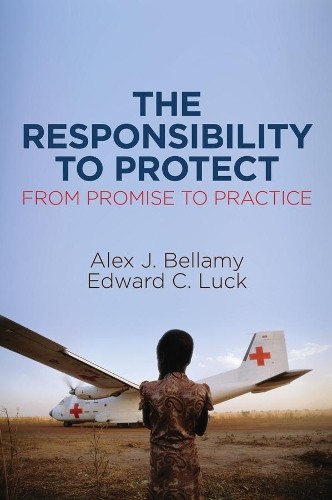 Alex J. Bellamy Edward C. Luck The Responsibility to Protect (Poche ...