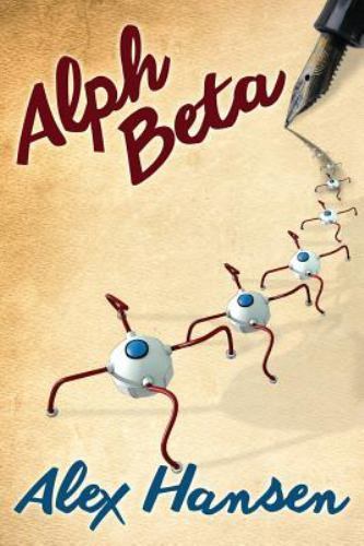 Alph Beta by Alex Hansen (2016, Trade Paperback) for sale online | eBay
