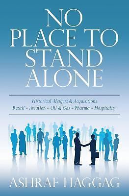 No Place to Stand Alone : Historical Mergers and Acquisitions in ...