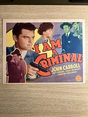 Authentic Lobby Card “I Am A Criminal” 1938 John Carroll Monogram ...