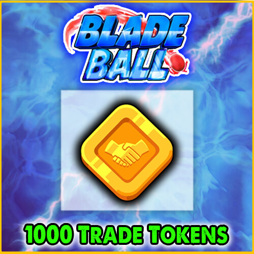 [⚔️] ROBLOX Blade Ball | 250 - 1K - 10K - 25K TRADING TOKENS | QUICK 🚚 ...