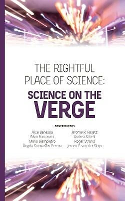The Rightful Place of Science: Science on the Verge by Benessia, Alice | eBay Australia