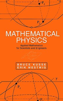 Mathematical Physics by Bruce Kusse 9780471154310| eBay