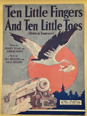 Ten Little Fingers and Ten Little Toes Down in TN Train ANTIQUE Sheet ...