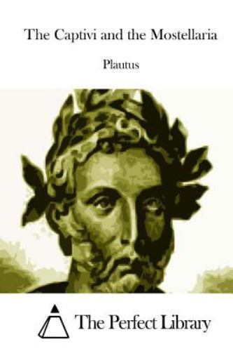Captivi and the Mostellaria by Plautus (2015, Trade Paperback) for sale ...