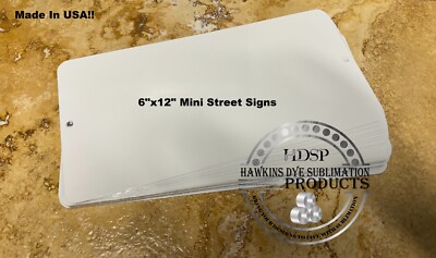 6" X 12" Mini Street Sign - WHITE ALUMINUM SUBLIMATION BLANKS W/ Holes ...