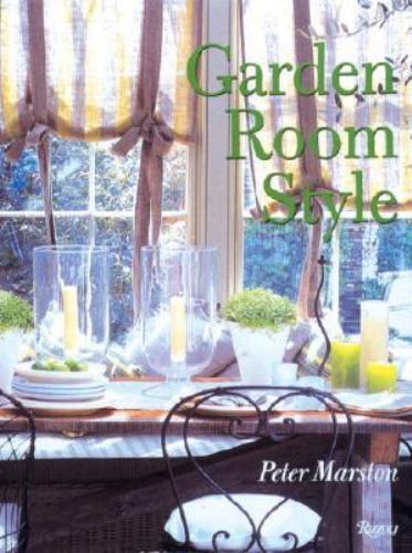 Garden Room Style by Peter Marston (1998, Hardcover) for sale online | eBay