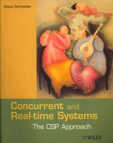 Worldwide Series in Computer Science Ser.: Concurrent and Real-Time ...