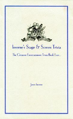 Inverne's Stage and Screen Trivia : The Greatest Entertainment Trivia ...