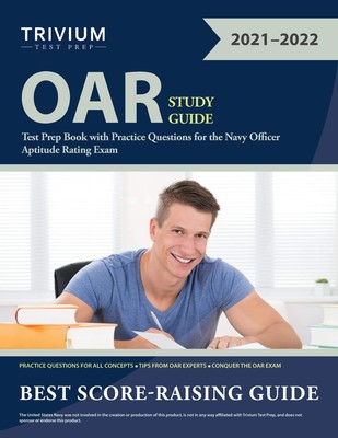 OAR Study Guide: Test Prep Book with Practice Questions for the Navy ...
