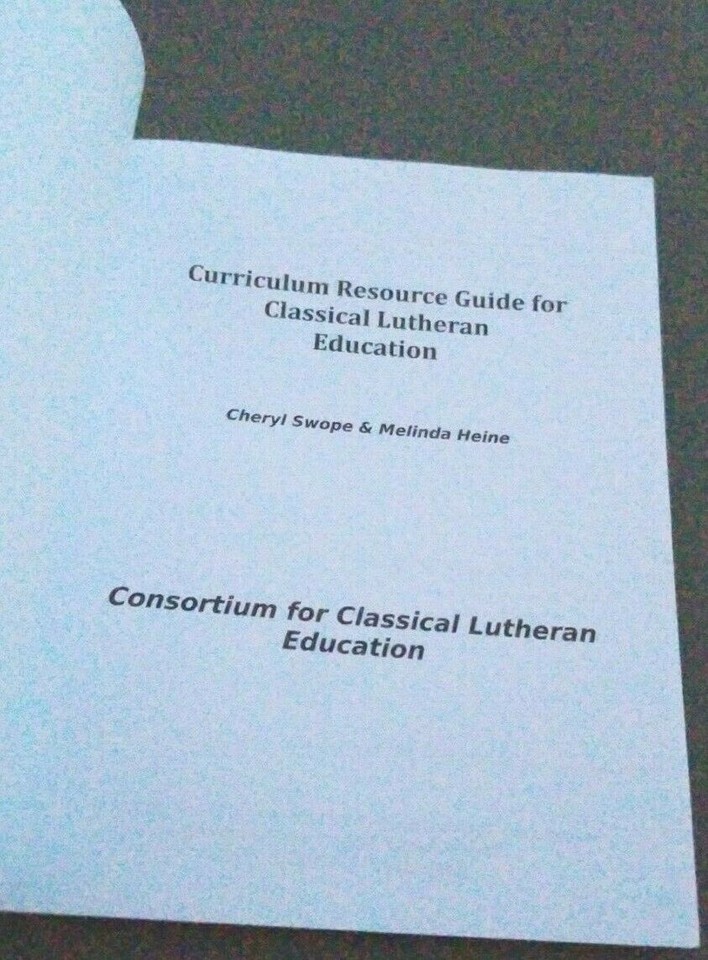 Curriculum Resource Guide for Classical Lutheran Education ...
