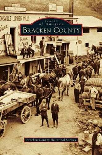 Bracken County by Bracken County Historical Society: New 9781531658021 ...
