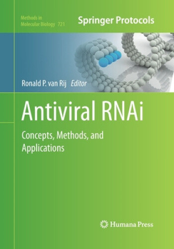 Antiviral RNAi: Concepts, Methods, and Applications (Methods in ...