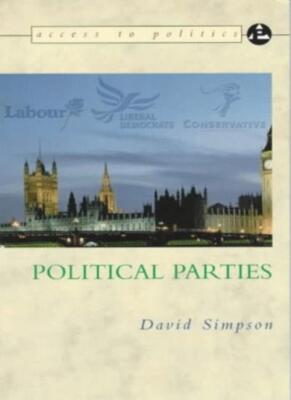 Access to Politics: Political Parties-David Simpson | eBay UK
