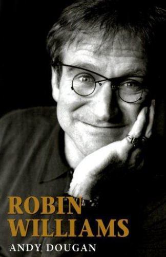 Robin Williams: A Biography by Dougan, Andy 9781560252139| eBay