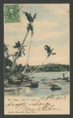ANTIQUE POSTCARD / RIO DE COAMO / BOLETIN MERCANTIL / PUERTO RICO 1903 ...