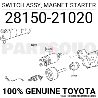 2815021020 Genuine Toyota SWITCH ASSY, MAGNET STARTER 28150-21020 | eBay