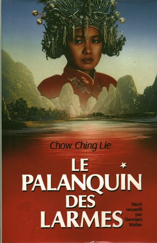 Livre le palanquin des larmes Chow Ching Lie France Loisirs 1989 book ...