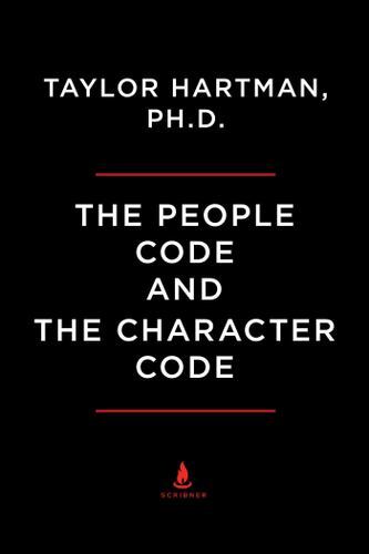 The People Code and the Character Code: Omnibus Edition by Hartman Ph.D ...