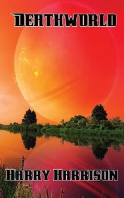 Complete Set Series - Lot of 3 Deathworld books by Harry Harrison 1 2 3 ...