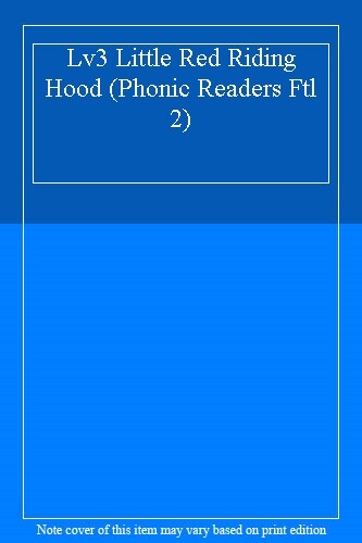 Lv3 Little Red Riding Hood (Phonic Readers Ftl 2) | eBay