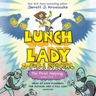 The First Helping (Lunch Lady Books 1 2): The Cyborg Substitute an ...
