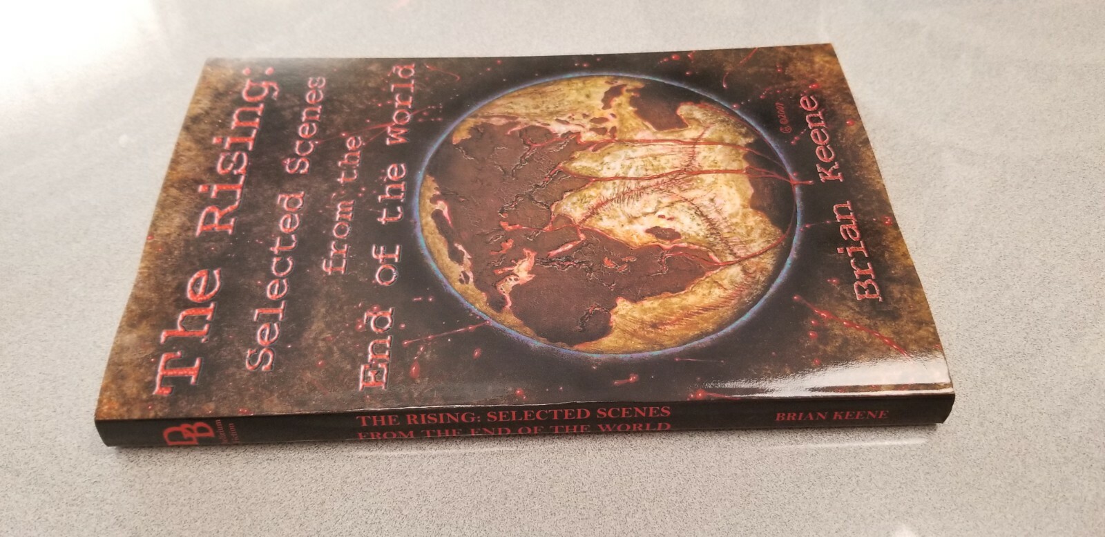 Rising : Selected Scenes from the End of the World by Brian Keene (2008 ...