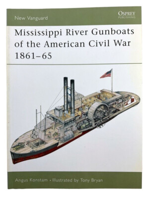 US Mississippi River Gunboats American Civil War 61-65 Osprey SC ...