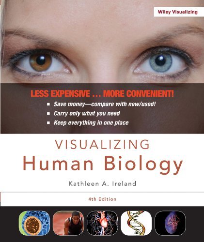 Visualizing Human Biology, Binder Ready Version by Ireland, Kathleen A ...
