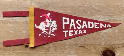 Vintage Pasadena Texas 12 Inch Mini felt Pennant w Cowboy Graphic Nice ...