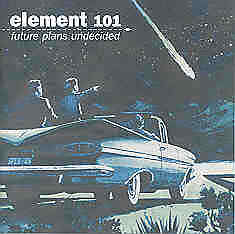 Future Plans Undecided - Element 101 - CD 647077116120| eBay