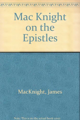 MACKNIGHT ON THE EPISTLES By James Macknight - Hardcover *Excellent ...