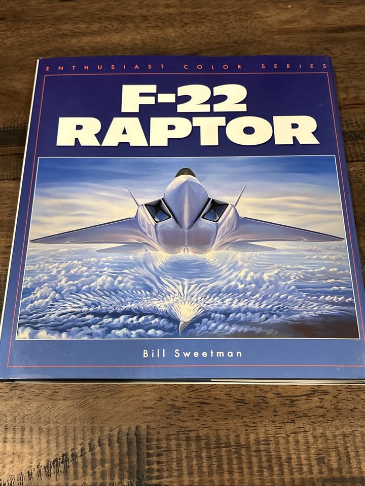 F-22 Raptor - Hardcover By Bill Sweetman | eBay