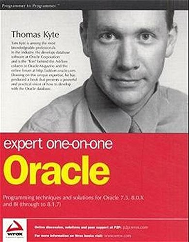 EXPERT ONE ON ONE ORACLE By Thomas Kyte *Excellent Condition ...