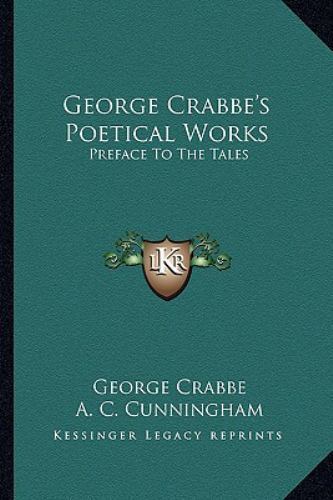George Crabbe's Poetical Works : Preface to the Tales by George Crabbe ...