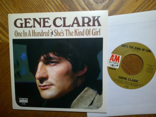 SUNDAZED 45 RECORD w/PS/GENE CLARK/ONE IN A HUNDRED/SHE'S THE KIND OF ...