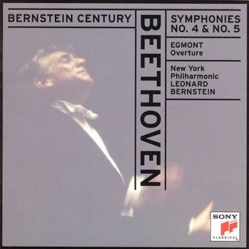 Bernstein Century: Beethoven: Symphonies Nos. 4 & 5 and "Egmont ...