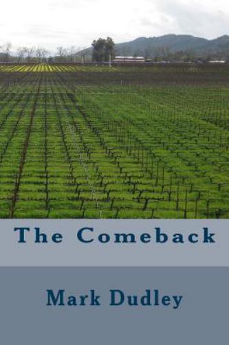 Comeback by Mark Dudley (2016, Trade Paperback) for sale online | eBay