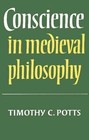 Timothy C. Potts Conscience in Medieval Philosophy (Paperback ...
